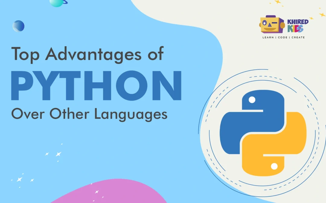 Incredible Advantages of Python Over Other Languages in 2024 Incredible Advantages of Python Over Other Languages in 2024