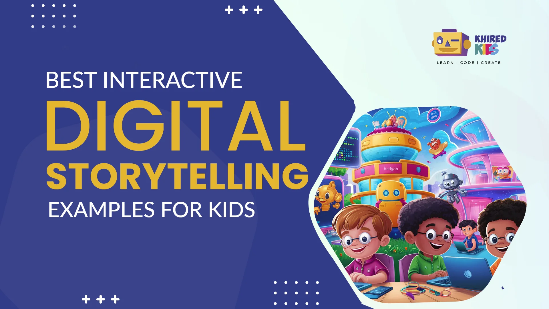 Interactive Digital Storytelling Examples in 2024